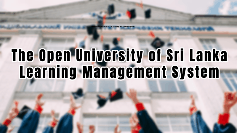 OULMS - The Open University of Sri Lanka Learning Management System ...