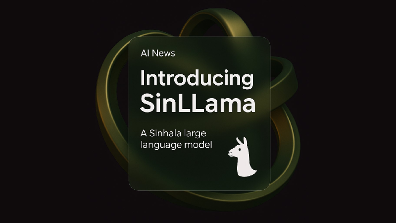 SinLlama: Sri Lanka's Revolutionary AI Breakthrough - The World's ...